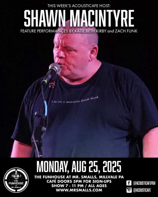 AcoustiCafe Open Stage - host Shawn MacIntyre ft Katie Beth Kirby ...